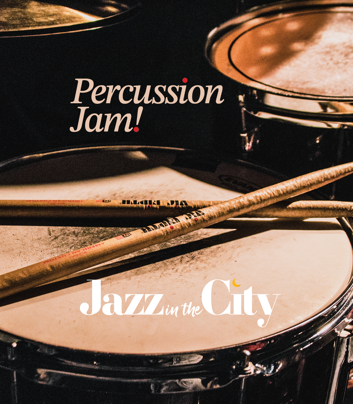 Appell Center For The Performing Arts - Jazz in the City – Percussion Jam!